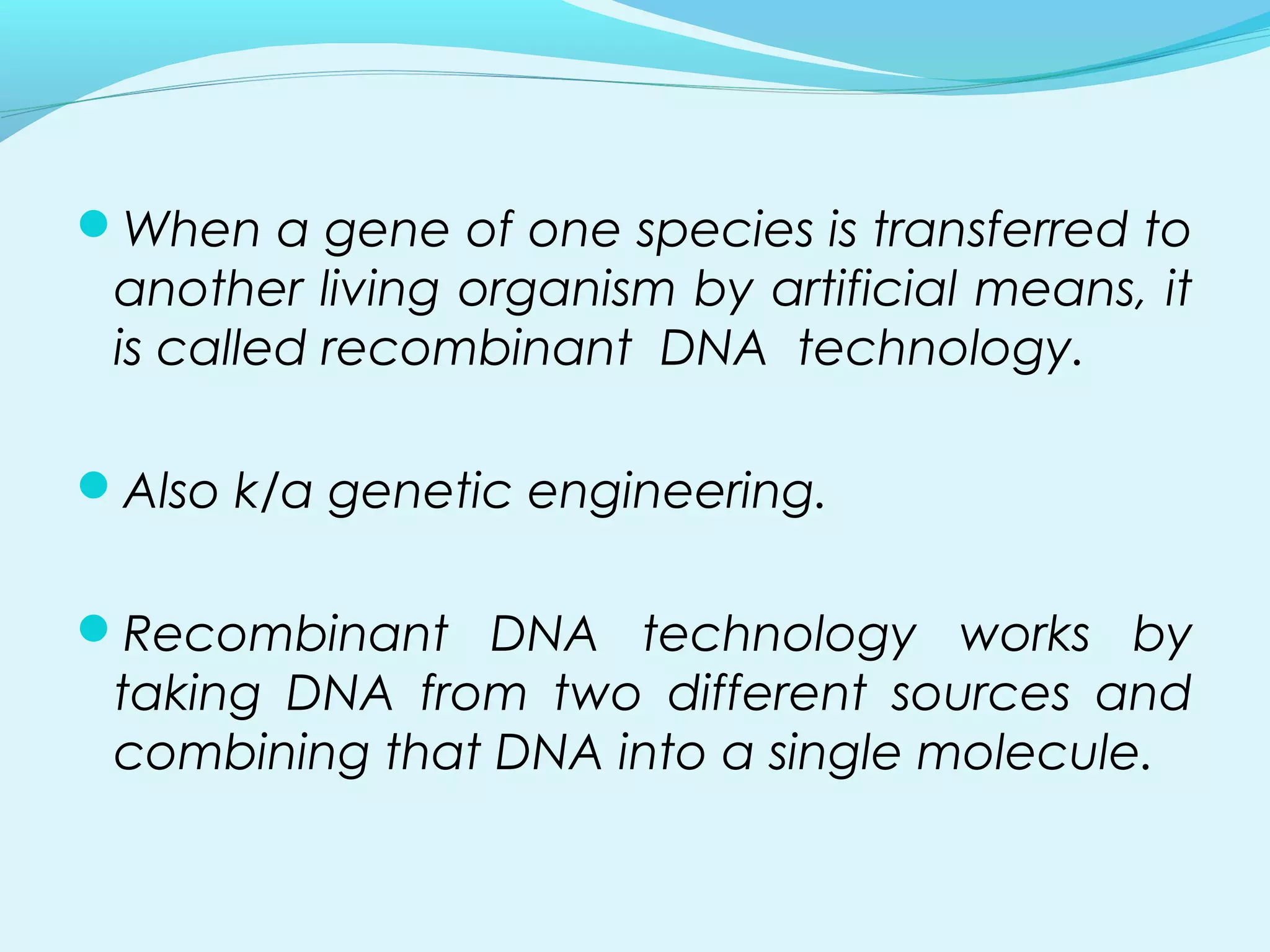 Recombinant dna technology | PPT | Biotech and Biomedical Industry ...