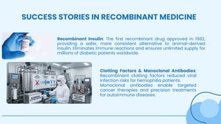 Recombinant DNA Technology: Transforming Medicine and Agriculture | PDF