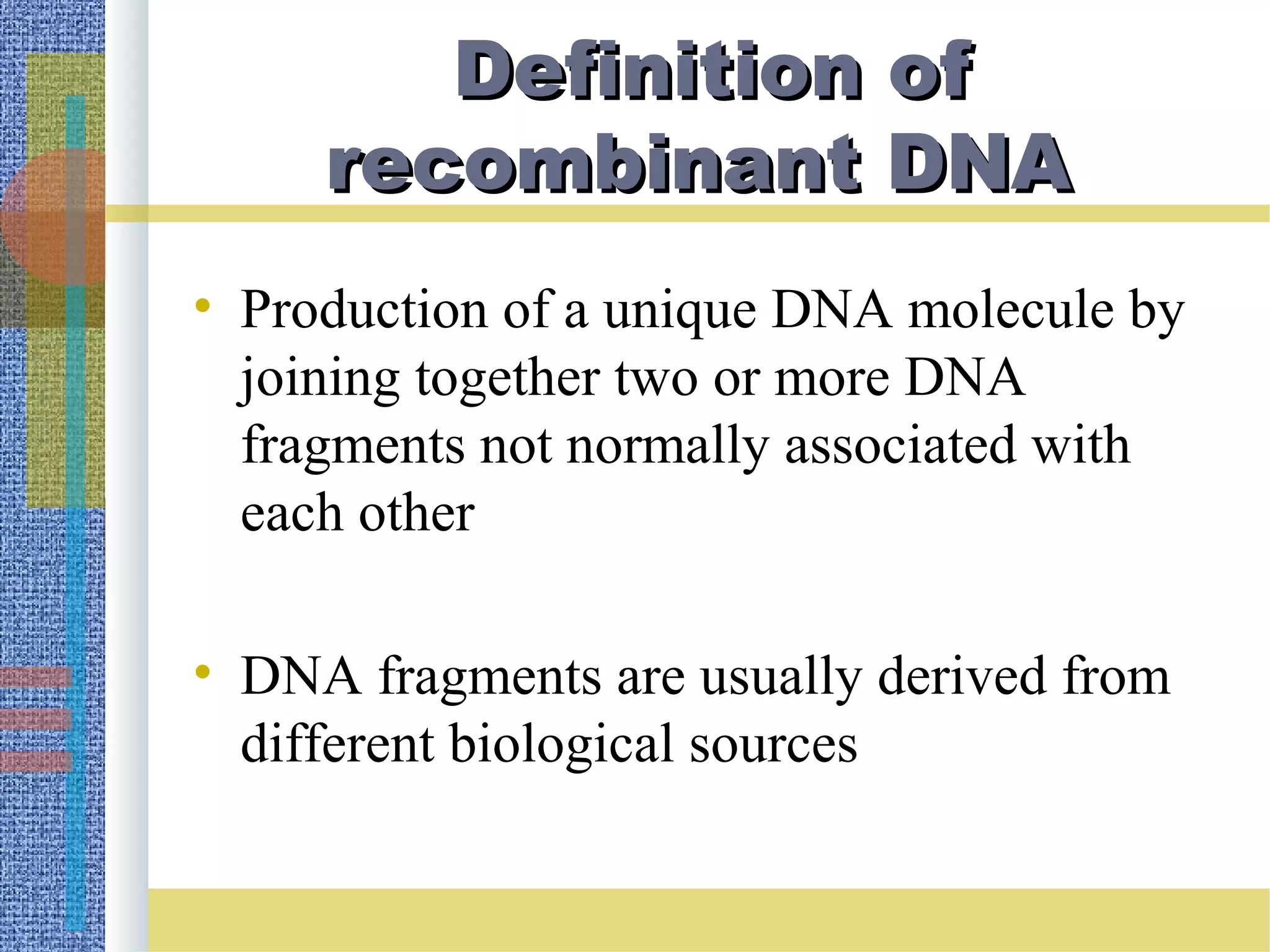 Recombinant dna technology | PPT
