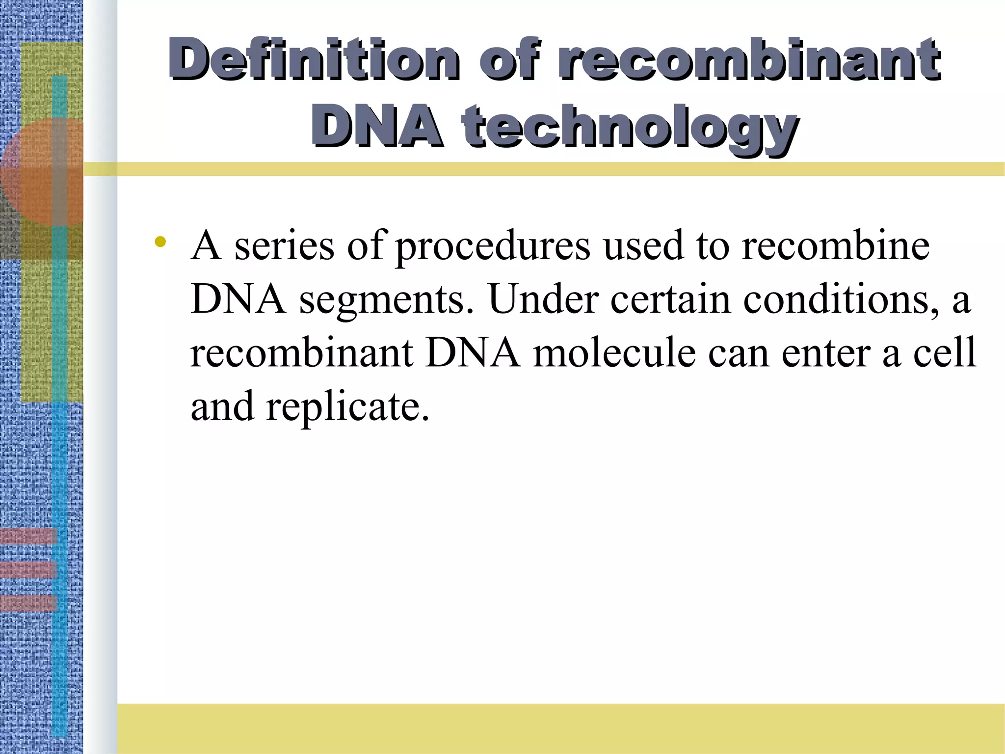 Recombinant dna technology | PPT
