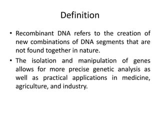 Recombinant DNA technology | PPTX
