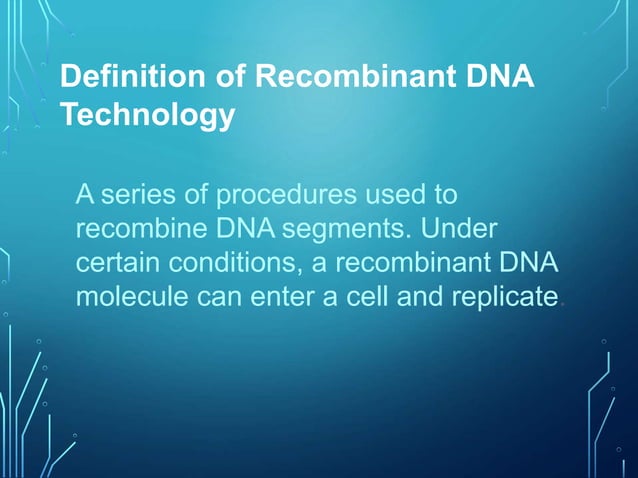 Recombinant DNA Technology | PPT | Biotech and Biomedical Industry ...