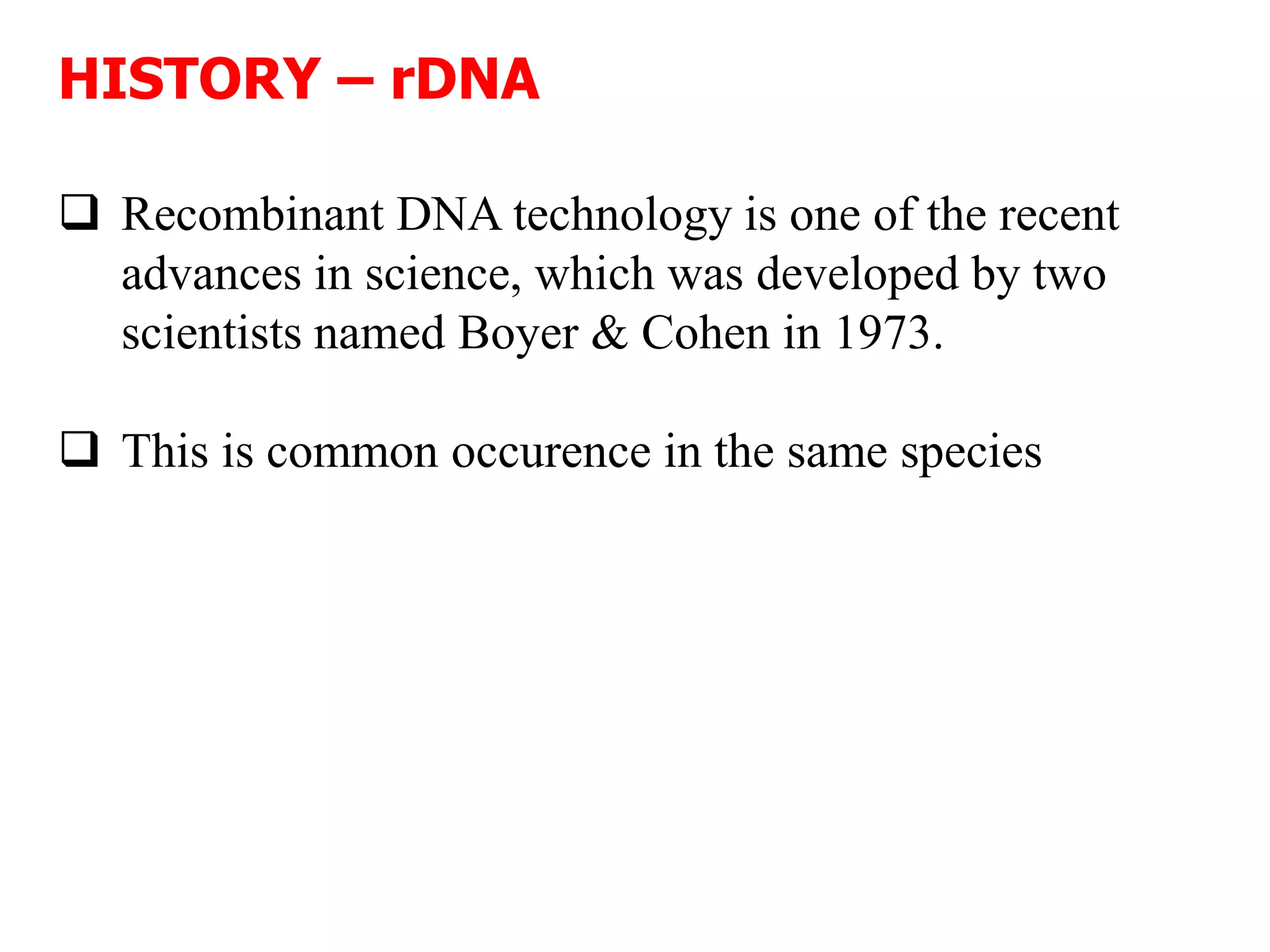 RECOMBINANT DNA TECHNOLOGY - seminar.pptx | Biotech and Biomedical ...