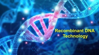 Plant Biotechnology Recombinant DNA Technology ppt.pptx