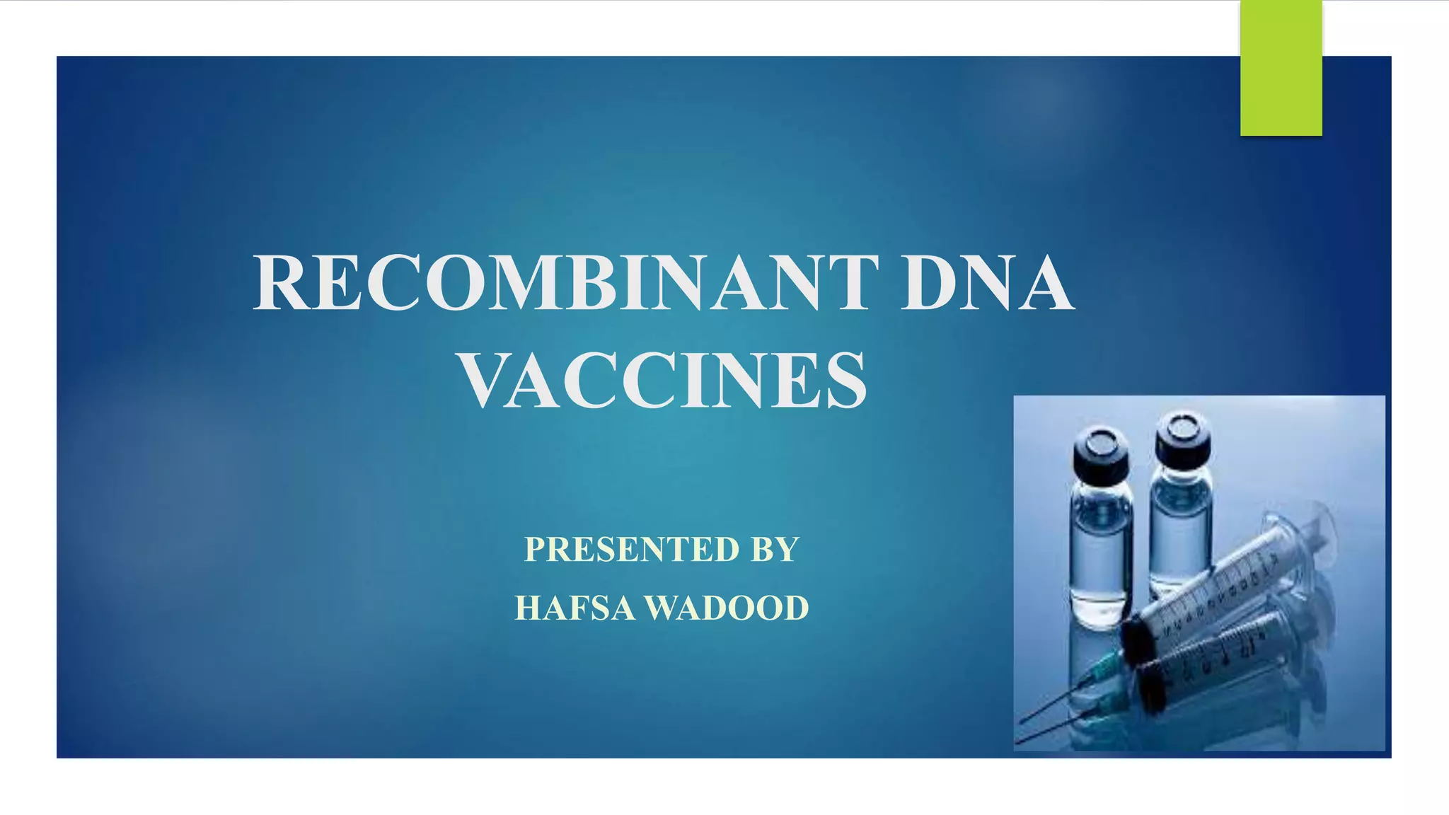 Recombinant dna vaccines | PPT