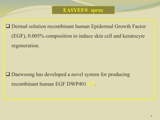 RecombinantHumanEpidermalGrowthFactor-Easyef-.ppt