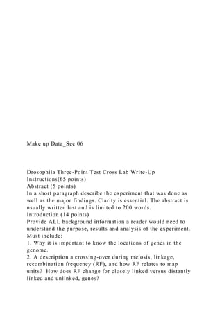 Recombination and LinkageA Three point test cross in Drosophil.docx