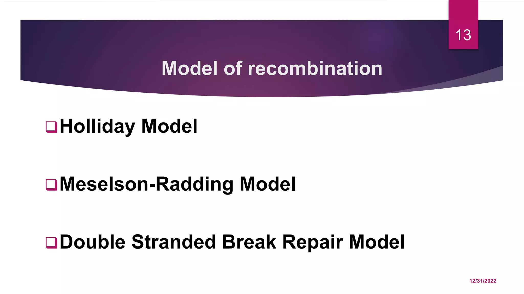 RECOMBINATION MOLECULAR BIOLOGY PPT UPDATED new.pptx