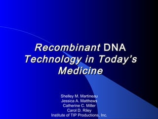 Recombi dna& medicine | PPT