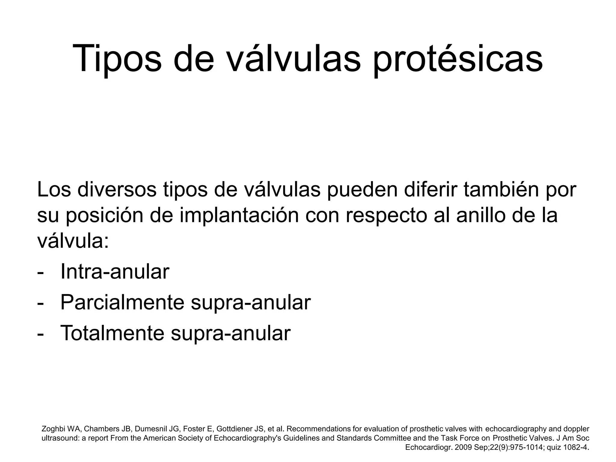 Recommendations for Evaluation of Prosthetic Valves With ...