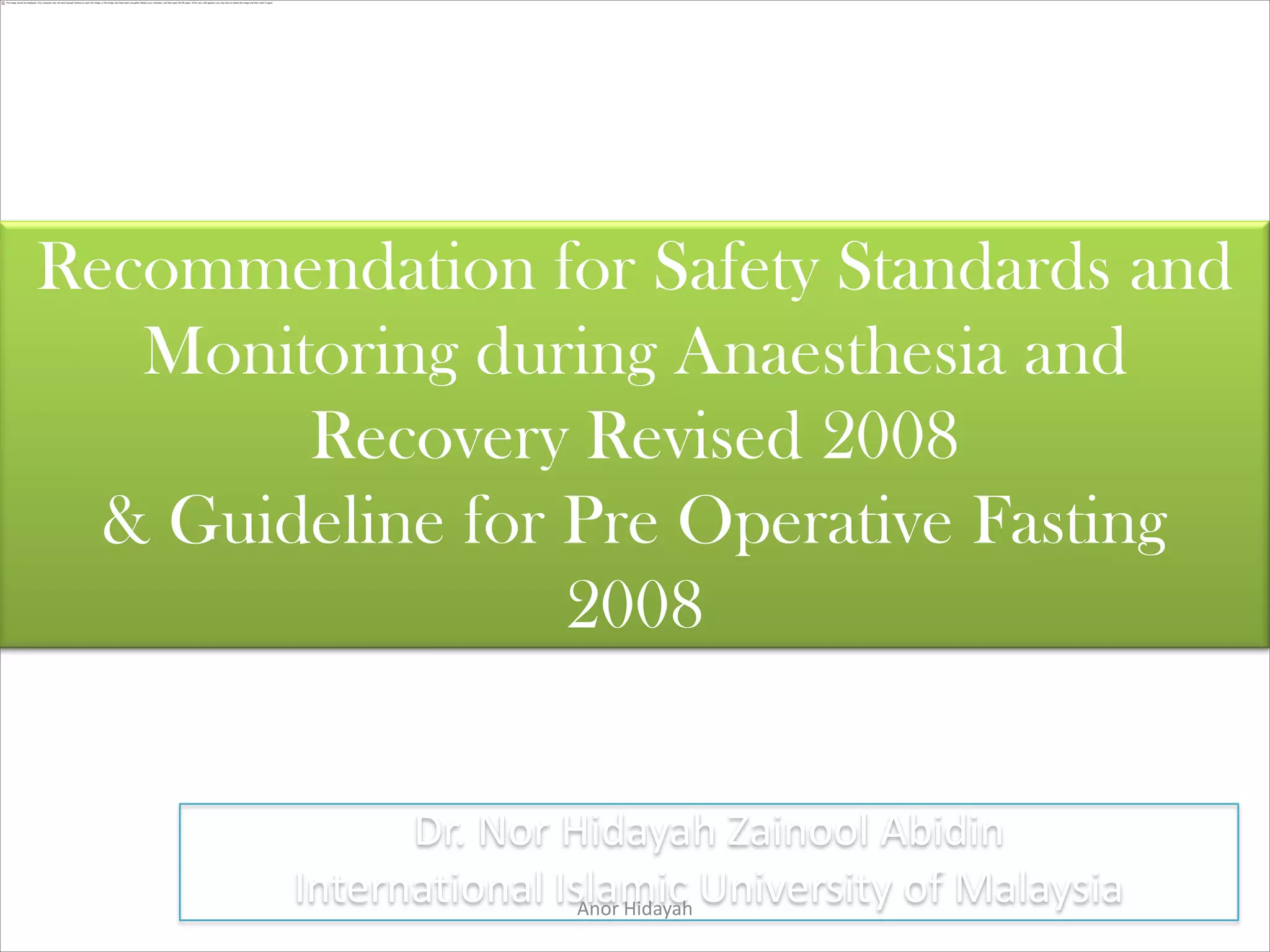 Recommendation for safety standards and monitoring during anaesthesia ...