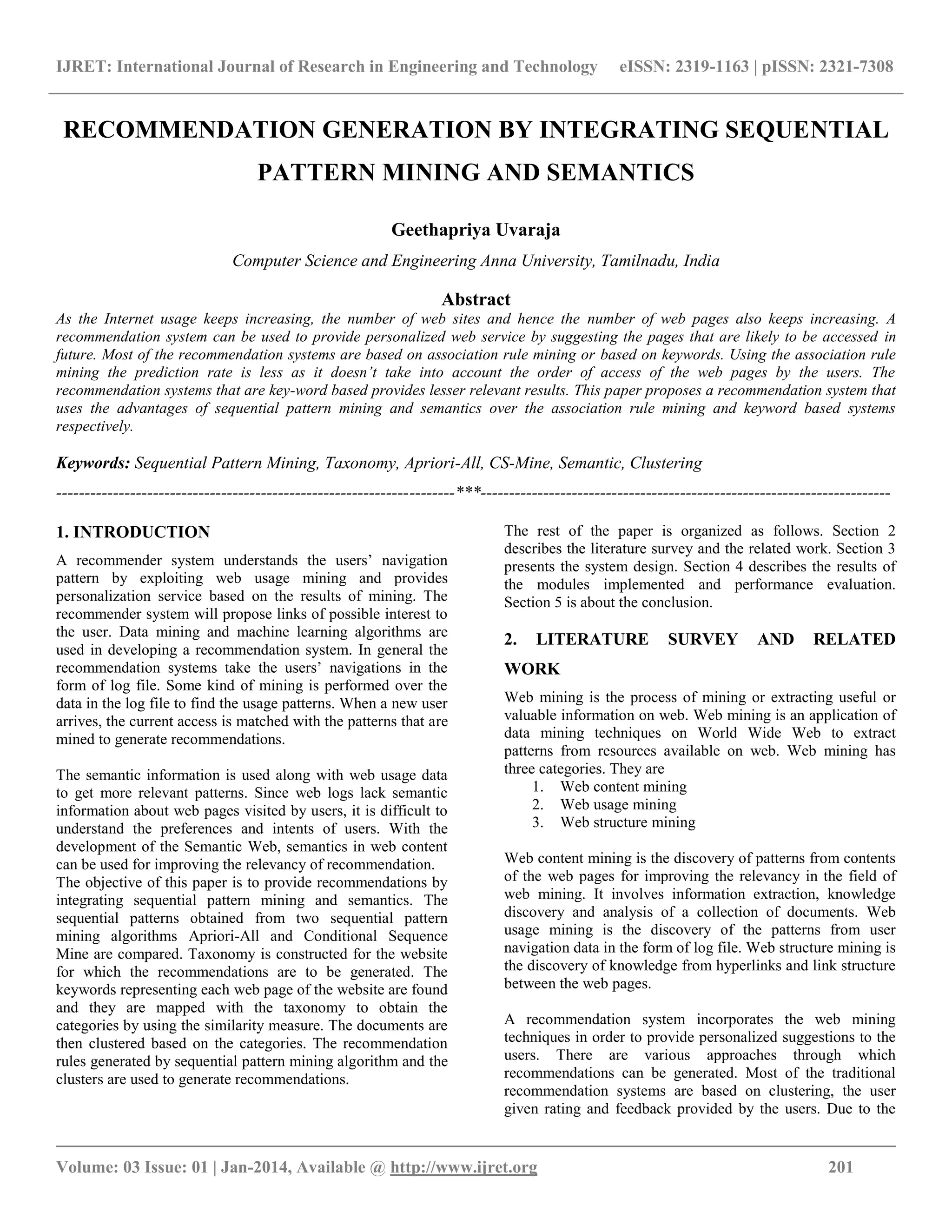 Recommendation Generation By Integrating Sequential Pattern Mining And