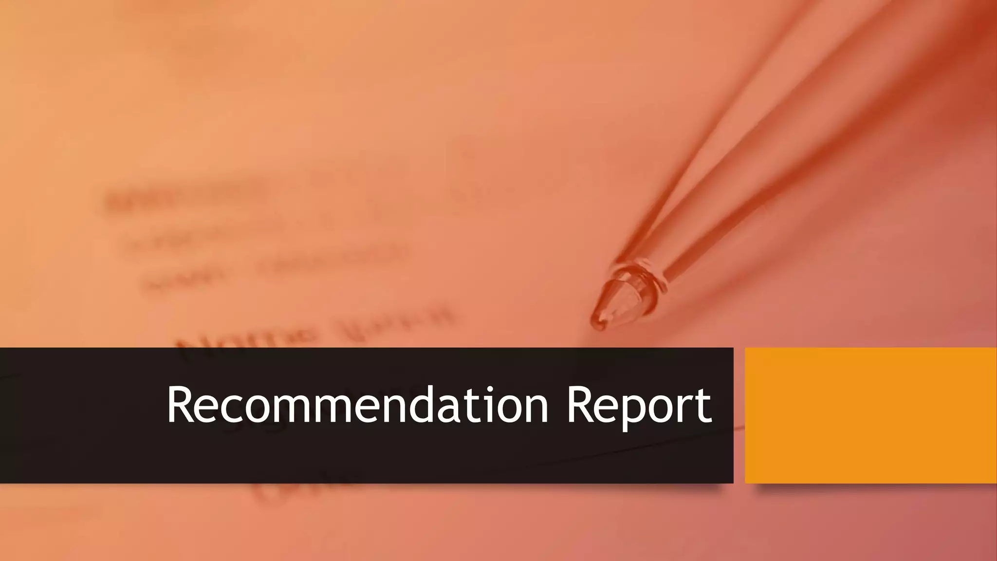 Recommendation Report.pptx