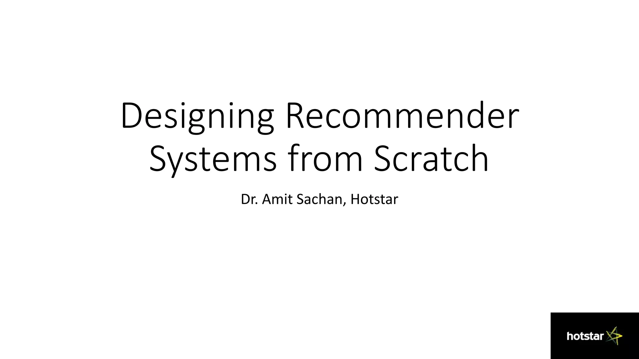 Design Recommender systems from scratch | PPTX