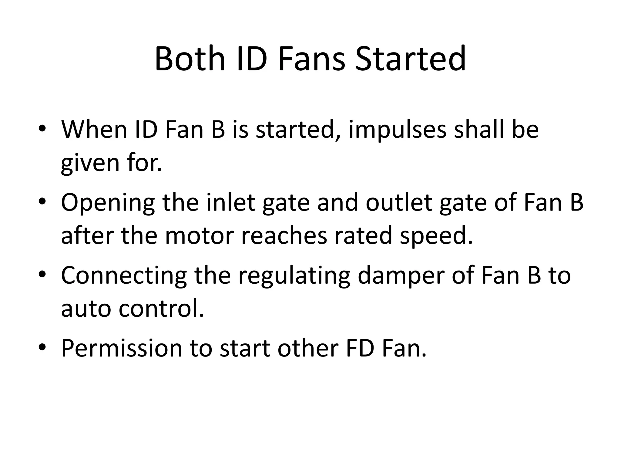 Starting & Recommended Interlocks for AH,ID,FD,PA Fans & BD Valves for ...