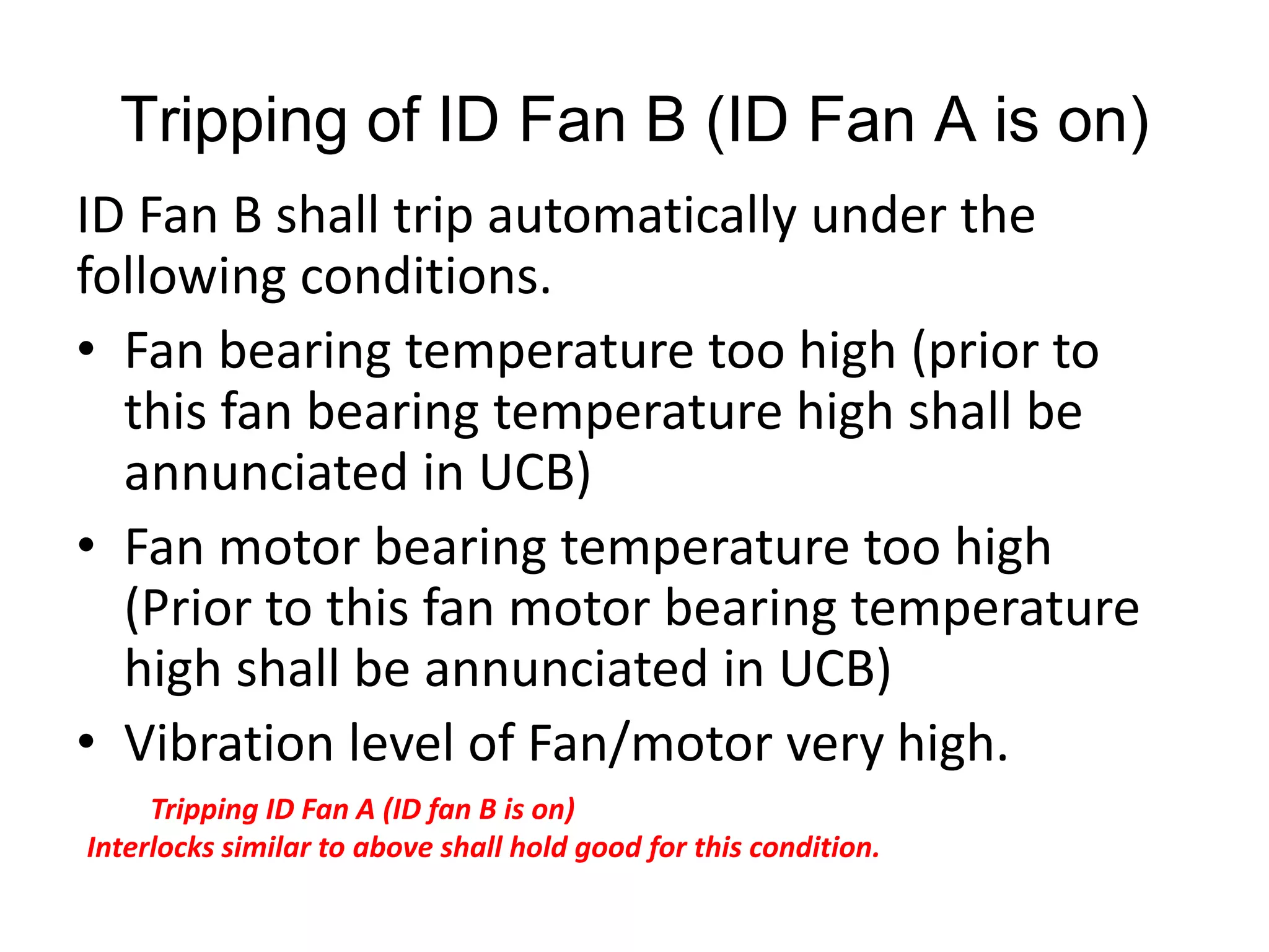 Starting & Recommended Interlocks for AH,ID,FD,PA Fans & BD Valves for ...