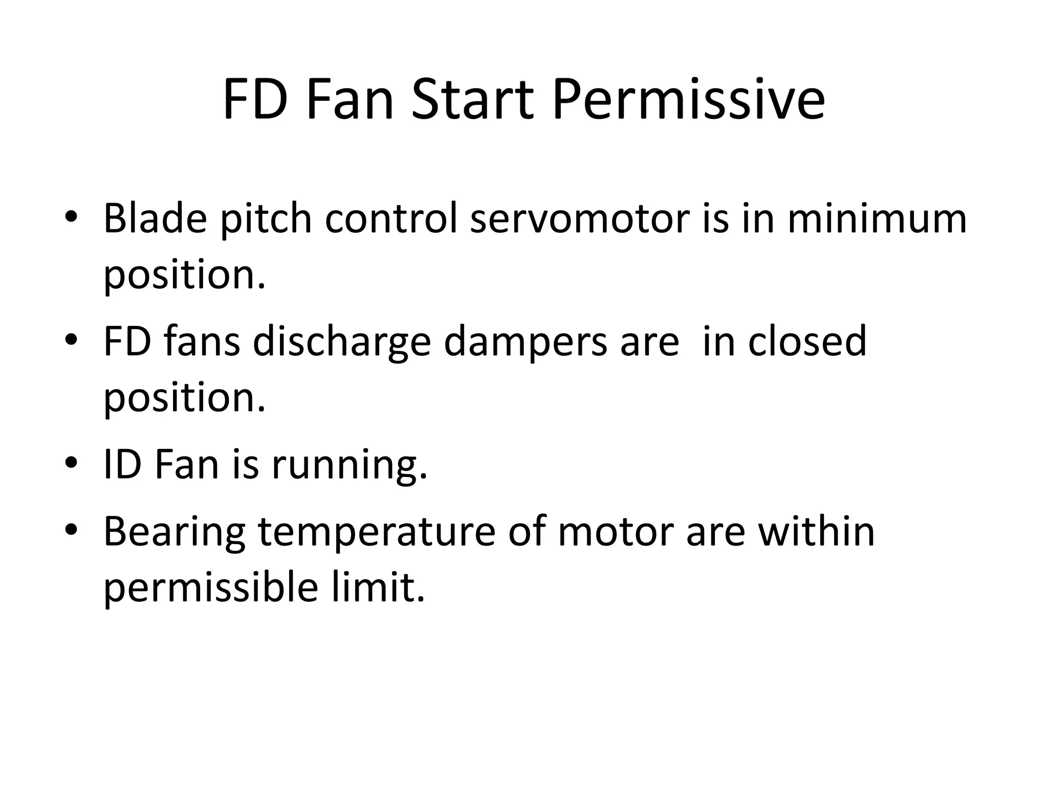 Starting & Recommended Interlocks for AH,ID,FD,PA Fans & BD Valves for ...
