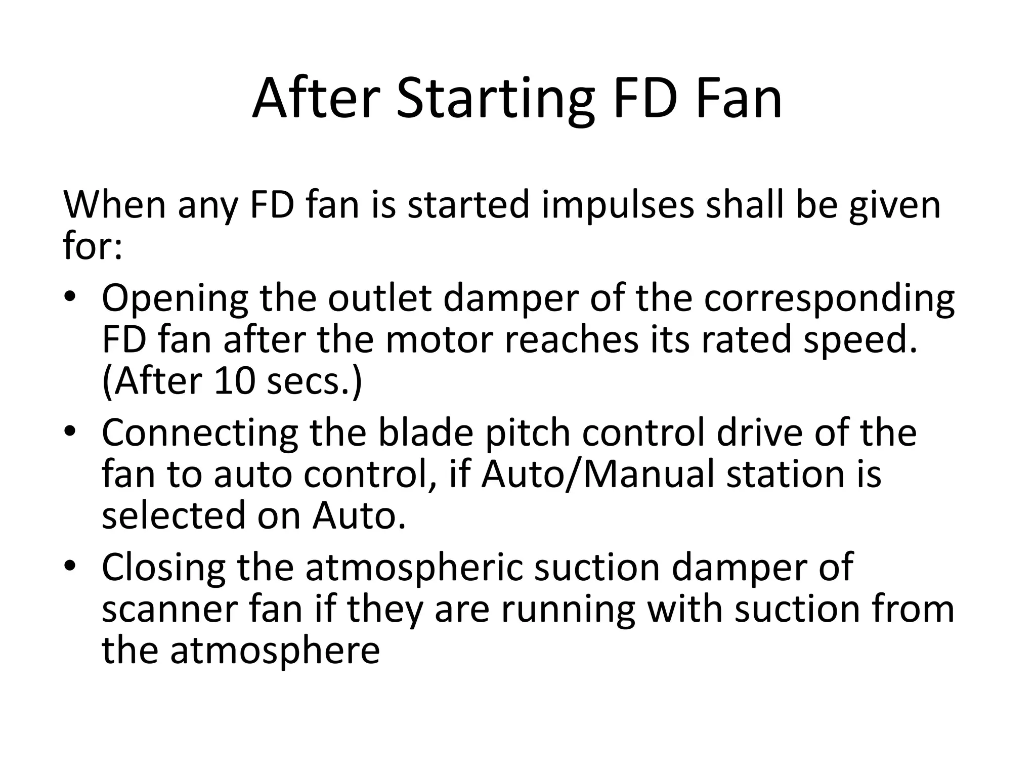 Starting & Recommended Interlocks for AH,ID,FD,PA Fans & BD Valves for ...