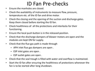 Starting & Recommended Interlocks for AH,ID,FD,PA Fans & BD Valves for ...