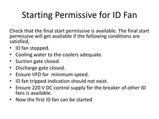 Starting & Recommended Interlocks for AH,ID,FD,PA Fans & BD Valves for ...