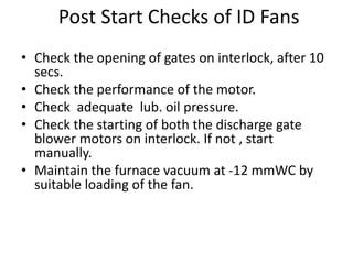 Starting & Recommended Interlocks for AH,ID,FD,PA Fans & BD Valves for ...
