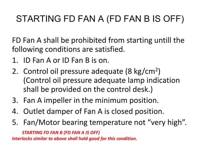 Starting & Recommended Interlocks for AH,ID,FD,PA Fans & BD Valves for ...