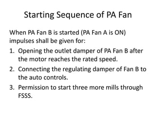 Starting & Recommended Interlocks for AH,ID,FD,PA Fans & BD Valves for ...