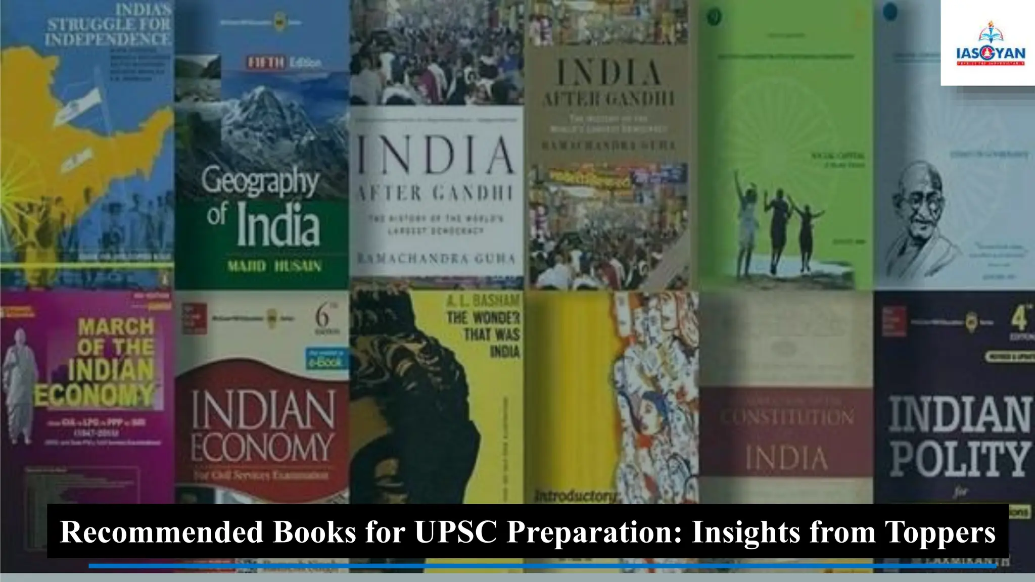 Recommended Books for UPSC Preparation: Insights from Toppers | PPTX