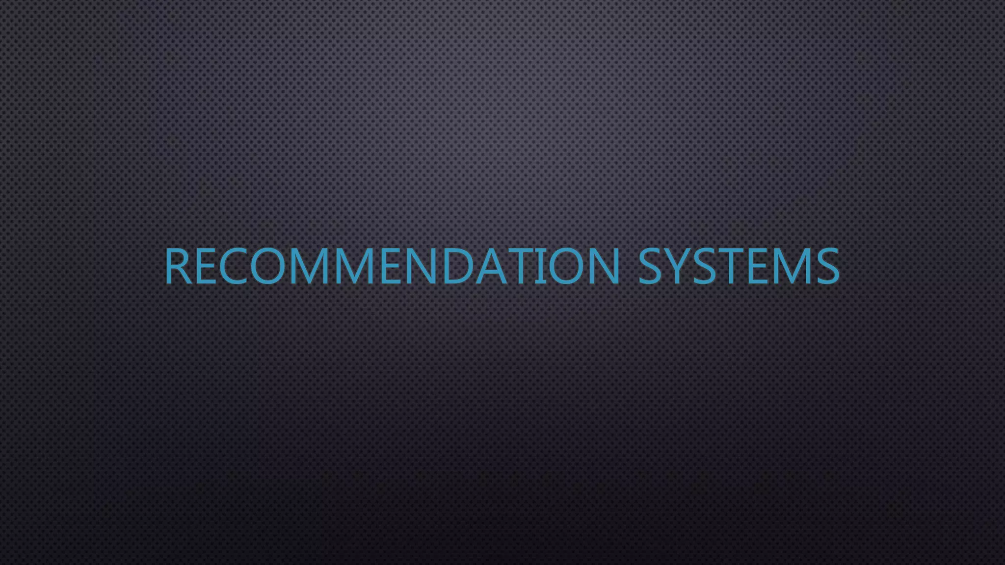 Recommendation Systems | PPT