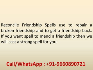 Reconcile friendship spells | PPTX