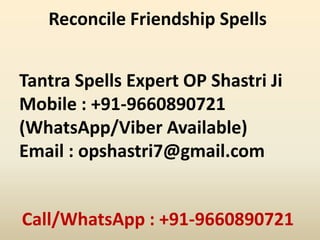 Reconcile friendship spells | PPTX