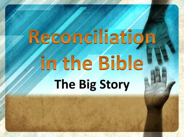 Reconciliation | PPTX | Christianity | Religion & Spirituality