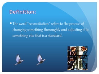 Reconciliation.ppt