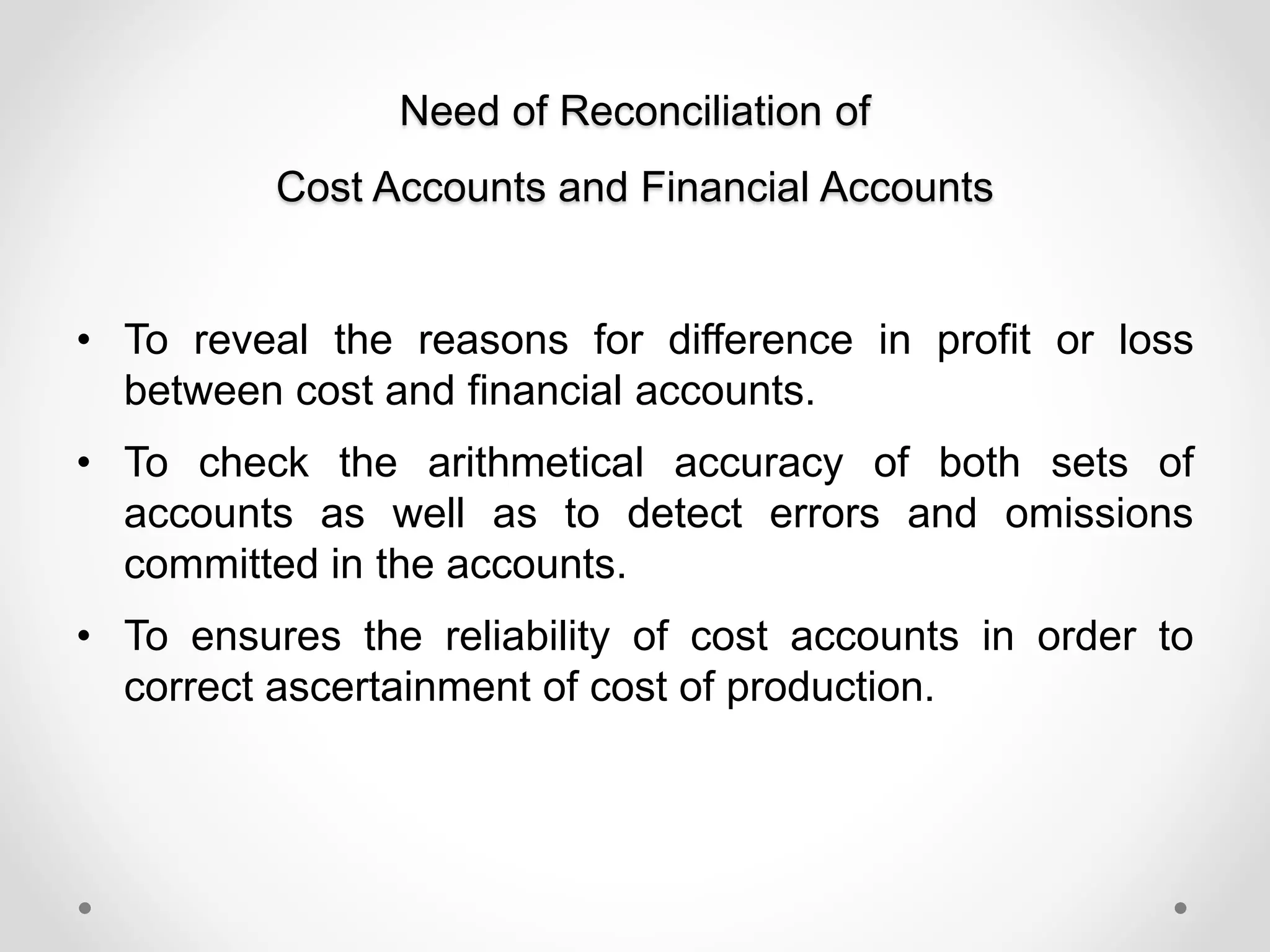 Reconciliation of cost and financial accounts | PPTX