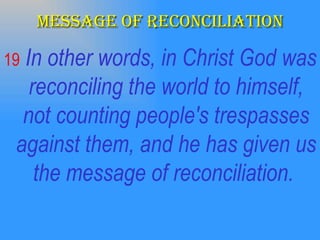 Reconciliation With God Means Eternal Glory | PPT