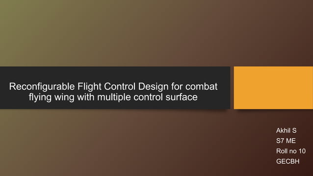 Reconfigurable flight control design for combat flying | PPT