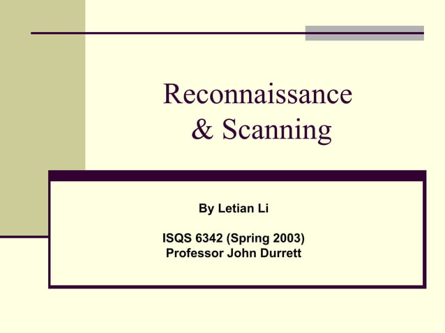 Reconnaissance & Scanning | PPT