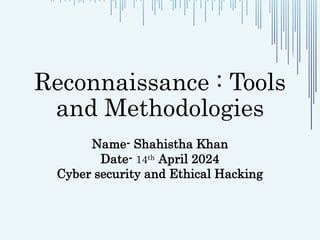 Cyber Security Project Presentation: Unveiling Reconnaissance Tools and ...