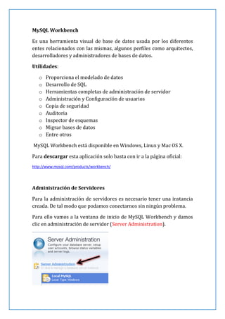 Reconociendo el administrador del servidor MySQL Workbench | PDF