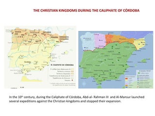The Christian kingdoms and the "Reconquest" | PPT