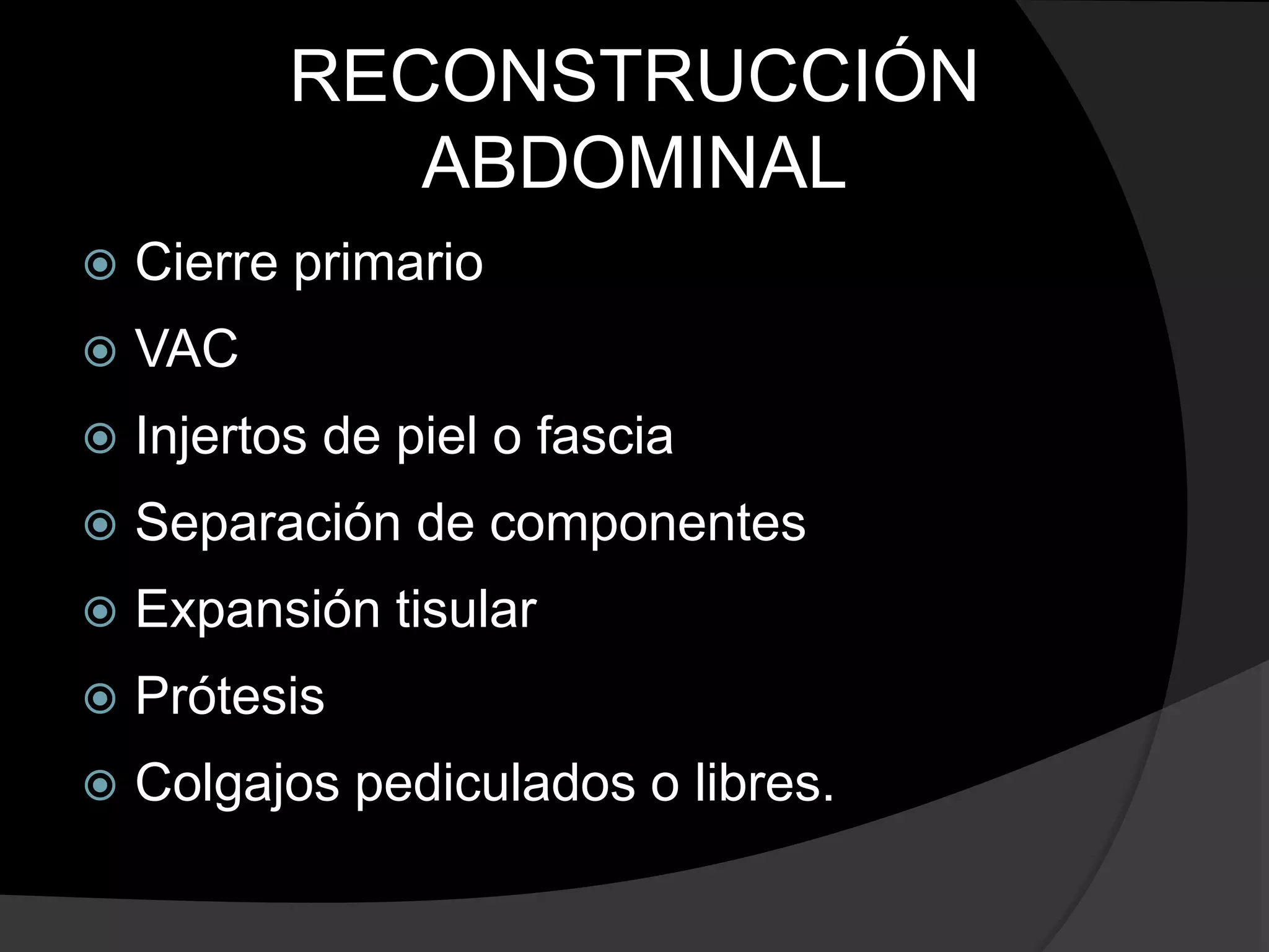 Cirugia plastica Reconstrucción de Pared Abdominal | PPT