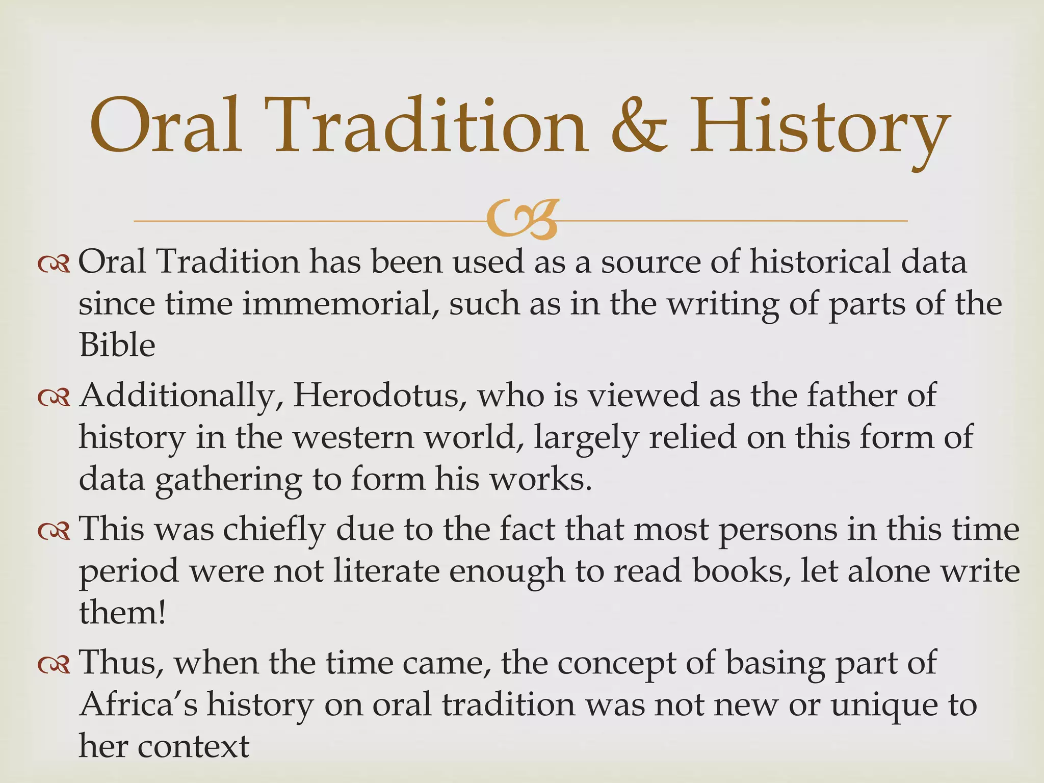 Reconstructing africa’s history : oral tradition | PPT
