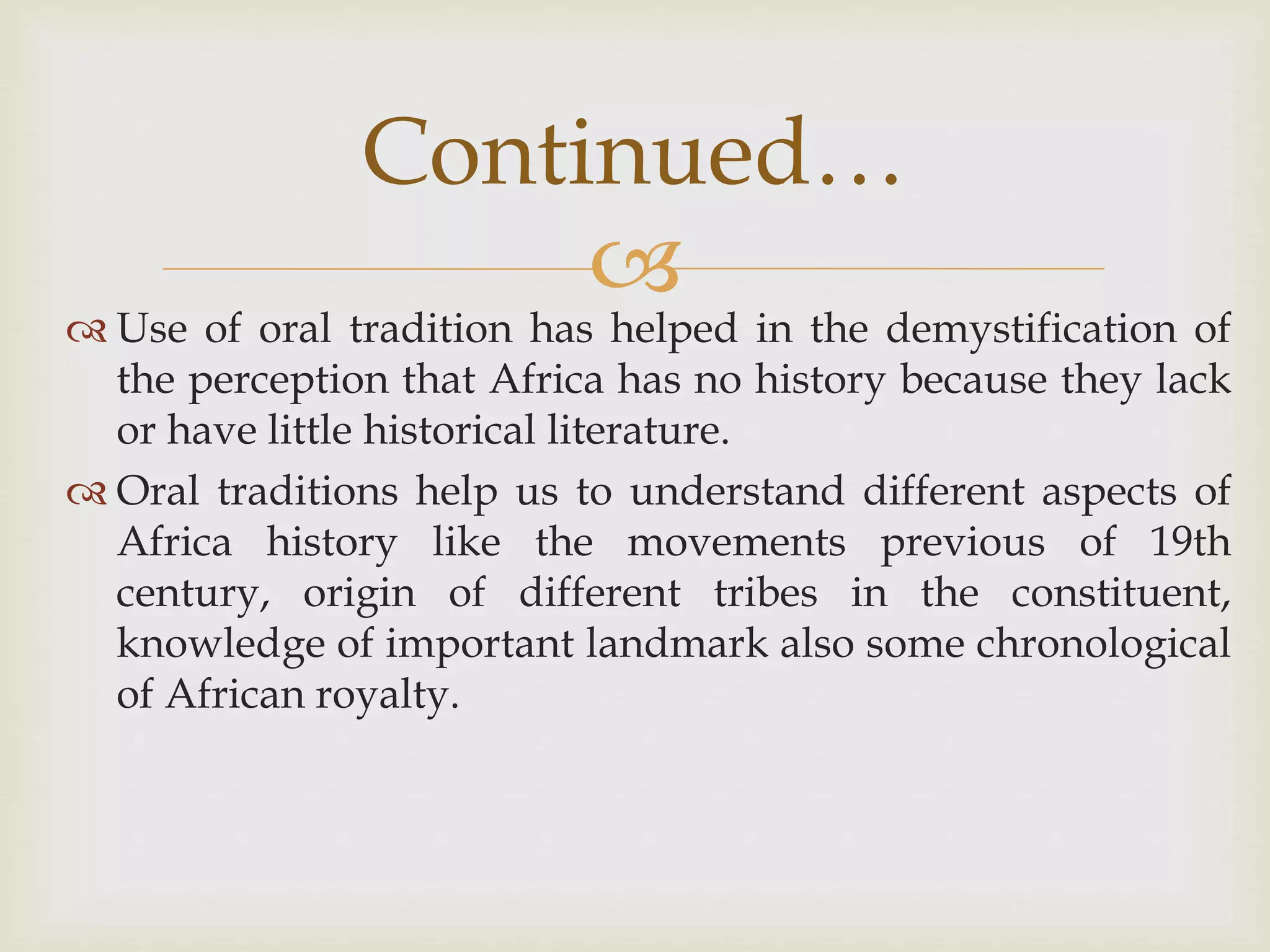Reconstructing africa’s history : oral tradition | PPTX