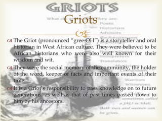 Reconstructing africa’s history : oral tradition | PPT