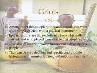 Reconstructing africa’s history : oral tradition | PPT