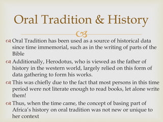 Reconstructing africa’s history : oral tradition | PPT