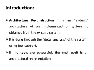 Reconstructing Software Architecture | PPTX