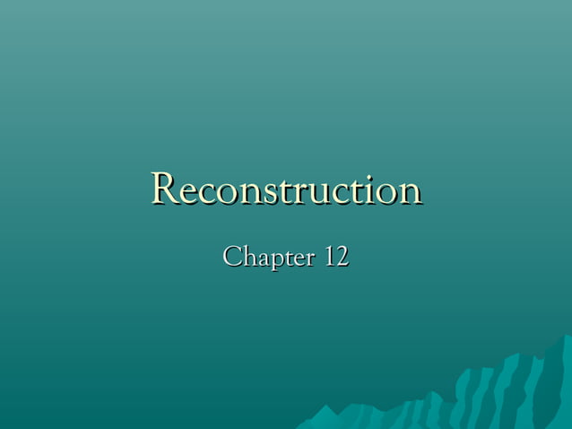 Reconstruction | PPT