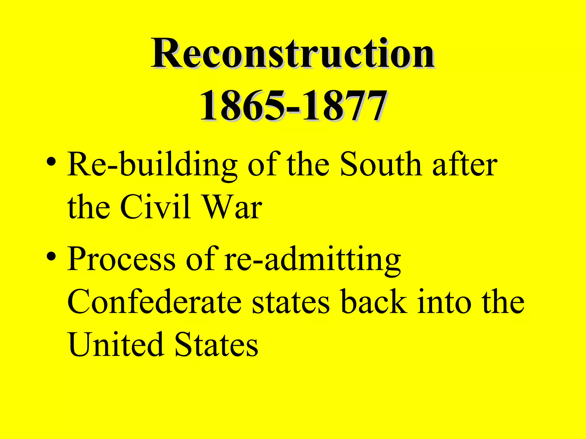 Reconstruction, Part I | PPT