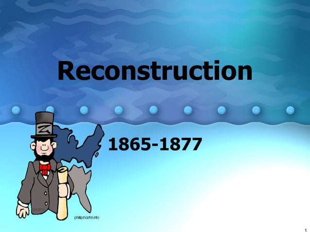 Reconstruction 1 | PPT | Crime & Harmful Acts to Individuals, Society & Human Right Violations ...